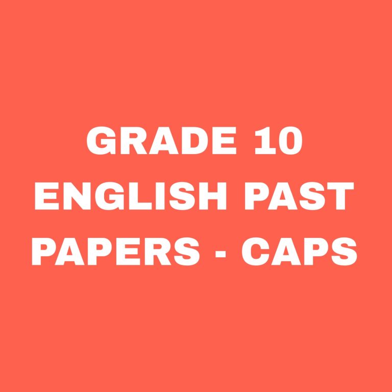 Grade 10 English Past Exam Papers – Free PDF Downloads with Memos for ...